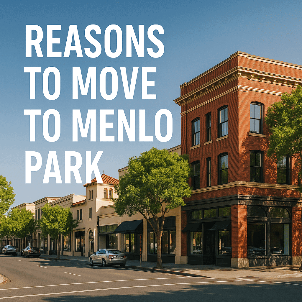 Top 5 Reasons to Move to Menlo Park, California